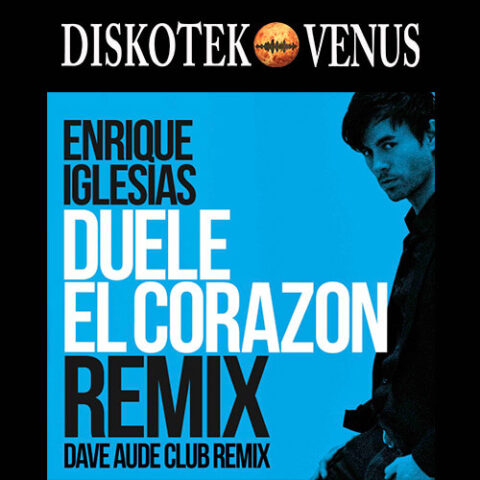 Duele El Corazon - Enrique Iglesias