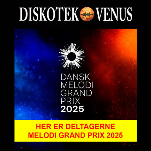 Melodi Grand Prix 2025 - Her er deltagerne